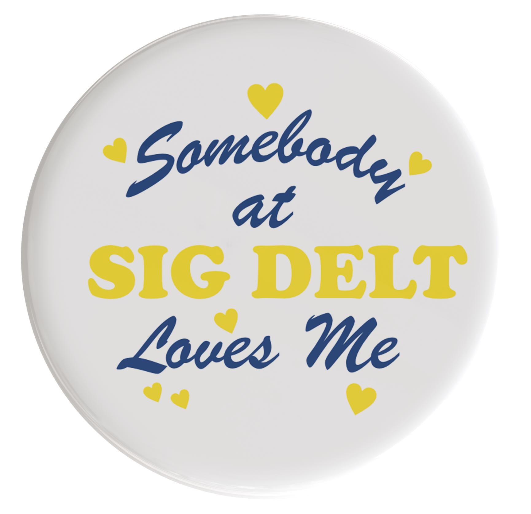 Sigma Delta Tau Love Me Sorority Button – Duo Studio Designs